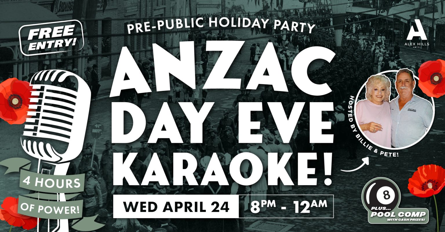 ANZAC DAY EVE KARAOKE - The Alexandra Hills Hotel - Brisbane Function ...
